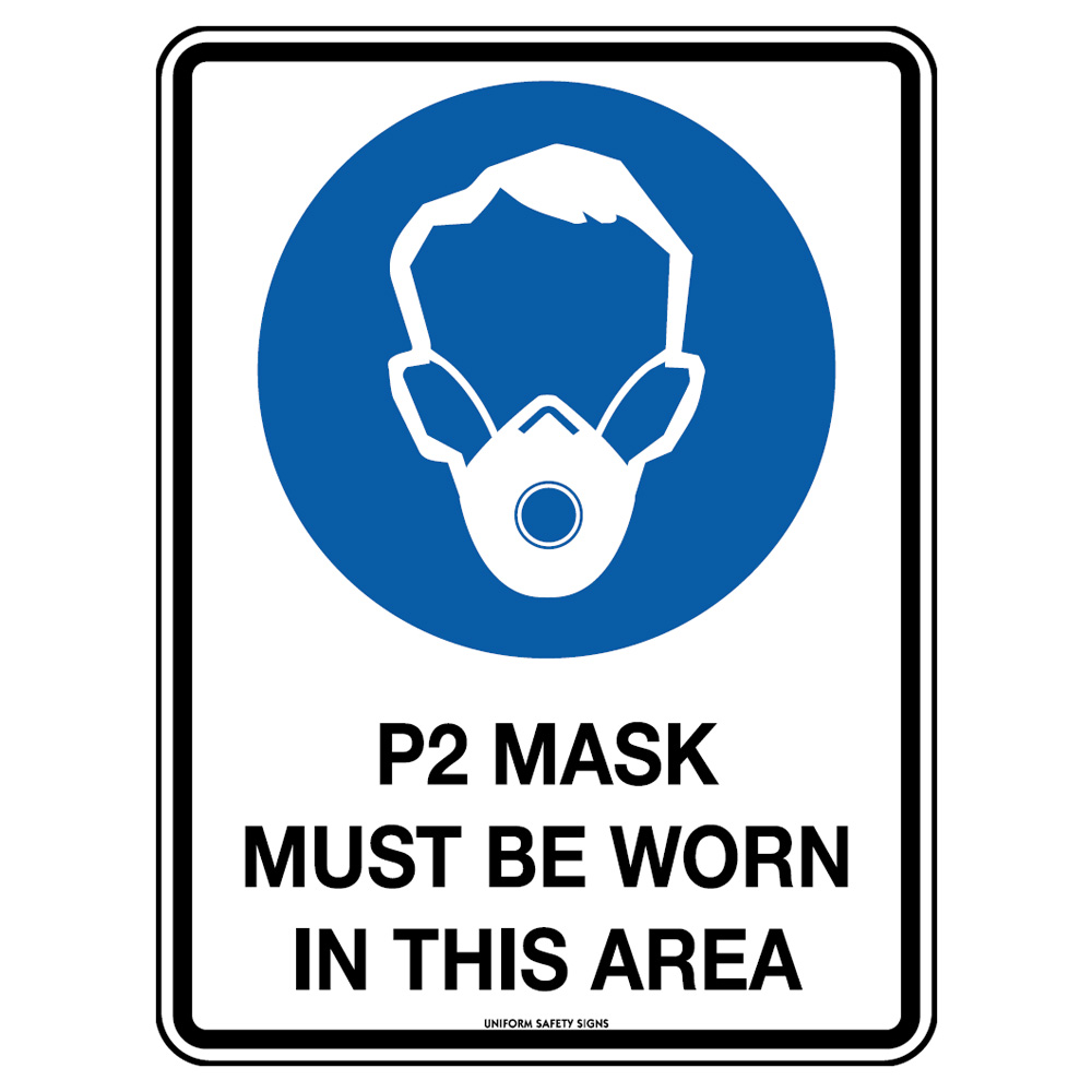 P2 Mask Must Be Worn In This Area Poly Sign 300x225mm 5907MP