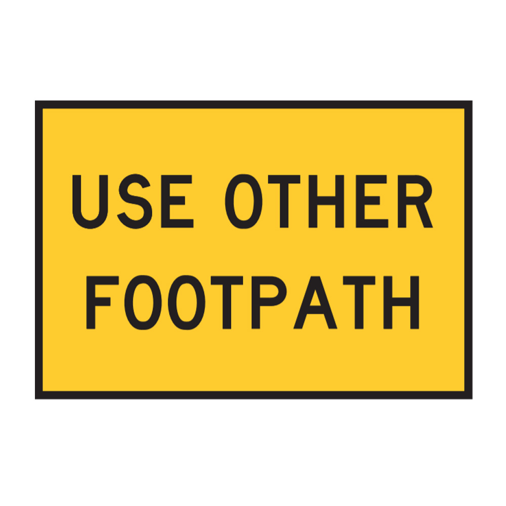 Use Other Footpath 900x600mm Boxed Edge Sign T8-3A