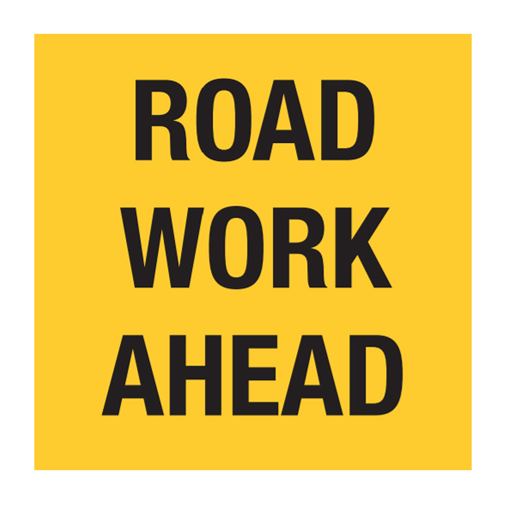 Roadwork Ahead 600x600mm Multi-Message Sign CT284-42H