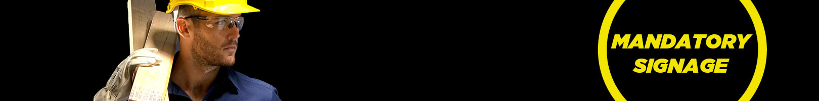 Mandatory Signage at RSEA Safety - The Safety Experts!